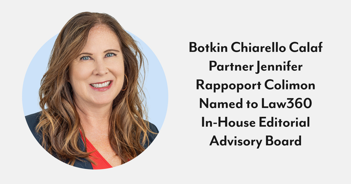 Botkin Chiarello Calaf Partner Jennifer Rappoport Colimon Named to ...
