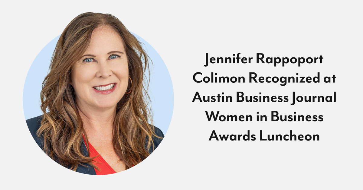 Jennifer Rappoport Colimon Recognized at Austin Business Journal Women ...