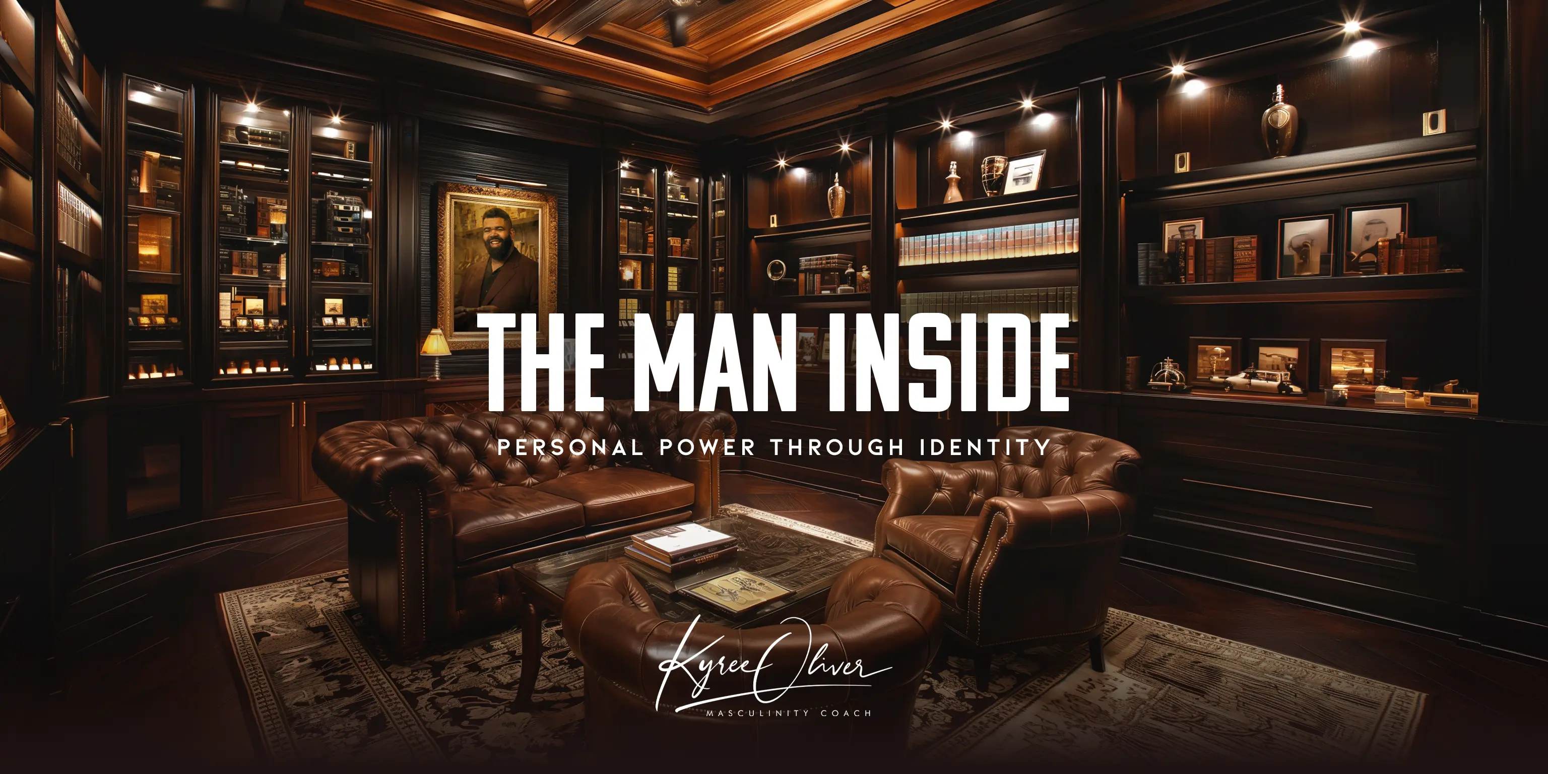 The Man Inside: Personal Power Through Identity