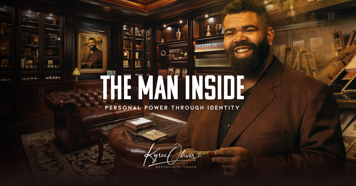 The Man Inside: Personal Power Through Identity
