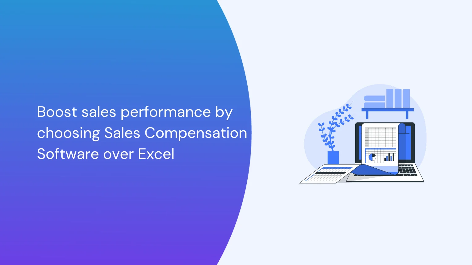 Say Goodbye to Errors: Why Replacing Excel for Sales Commissions is Crucial Say Goodbye to Errors: Why Replacing Excel for Sales Commissions is Crucial