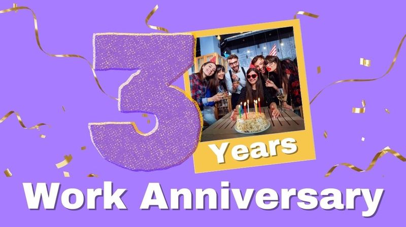 Happy 3-Year Work Anniversary: Why, Messages, and Celebration Ideas