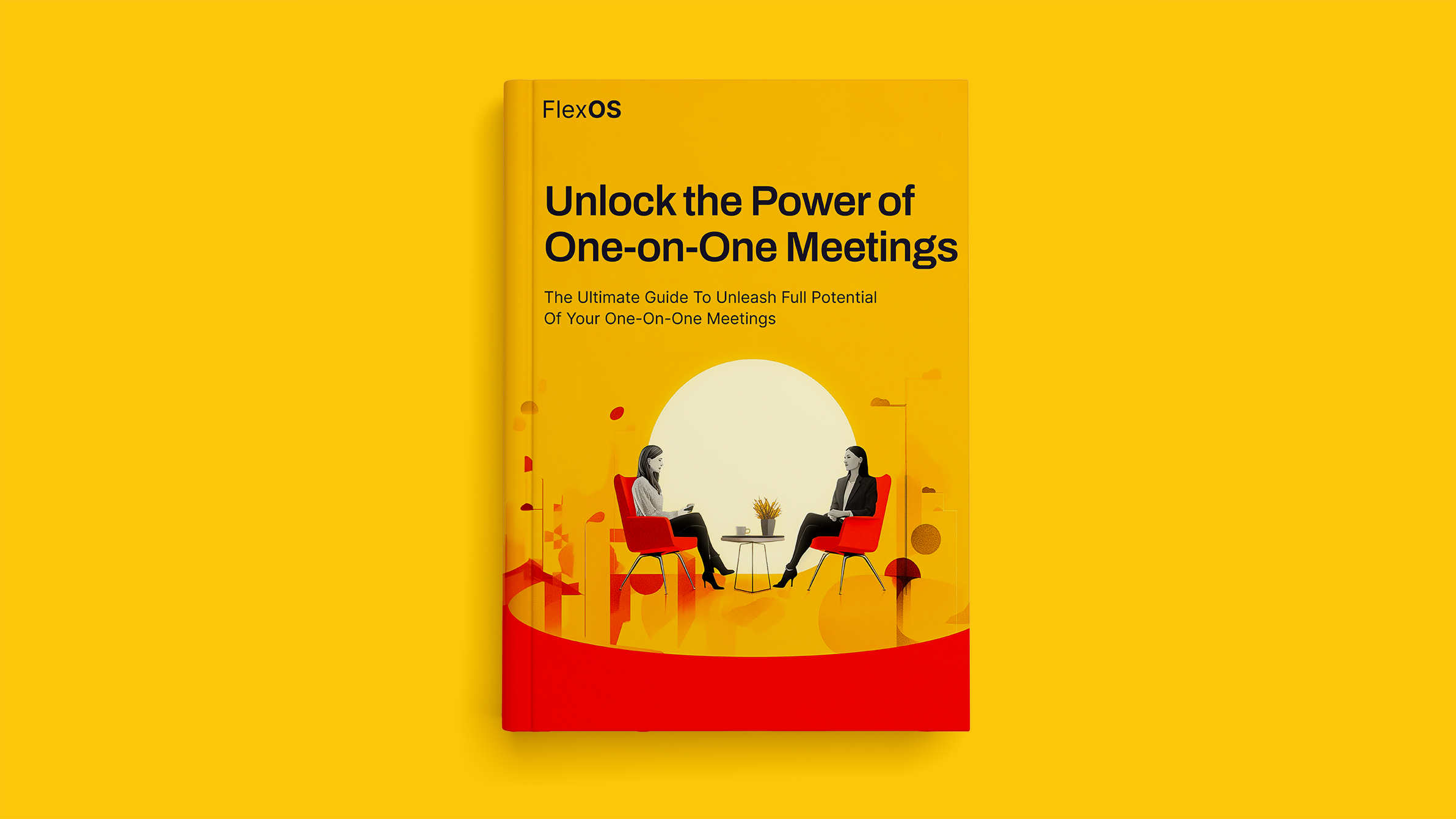 The Ultimate Guide for One-on-One Meetings