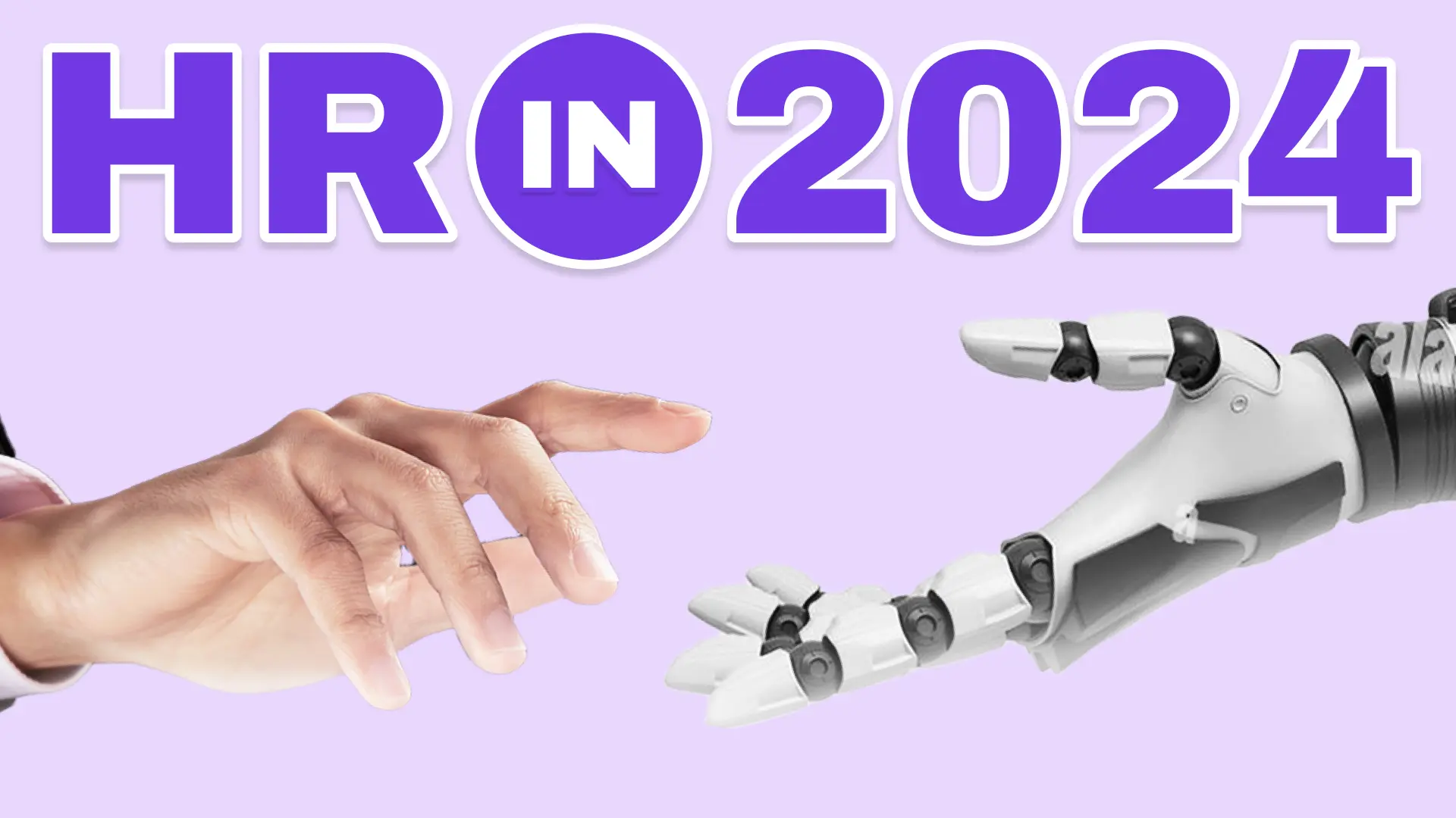 Human Resources: What HR Does in 2024 + Where We're Going