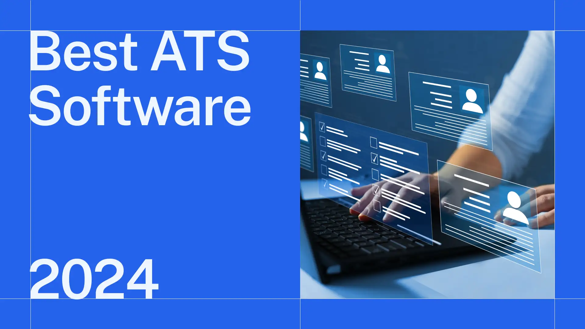Best ATS Software for 2024 to Hire Smarter and Faster