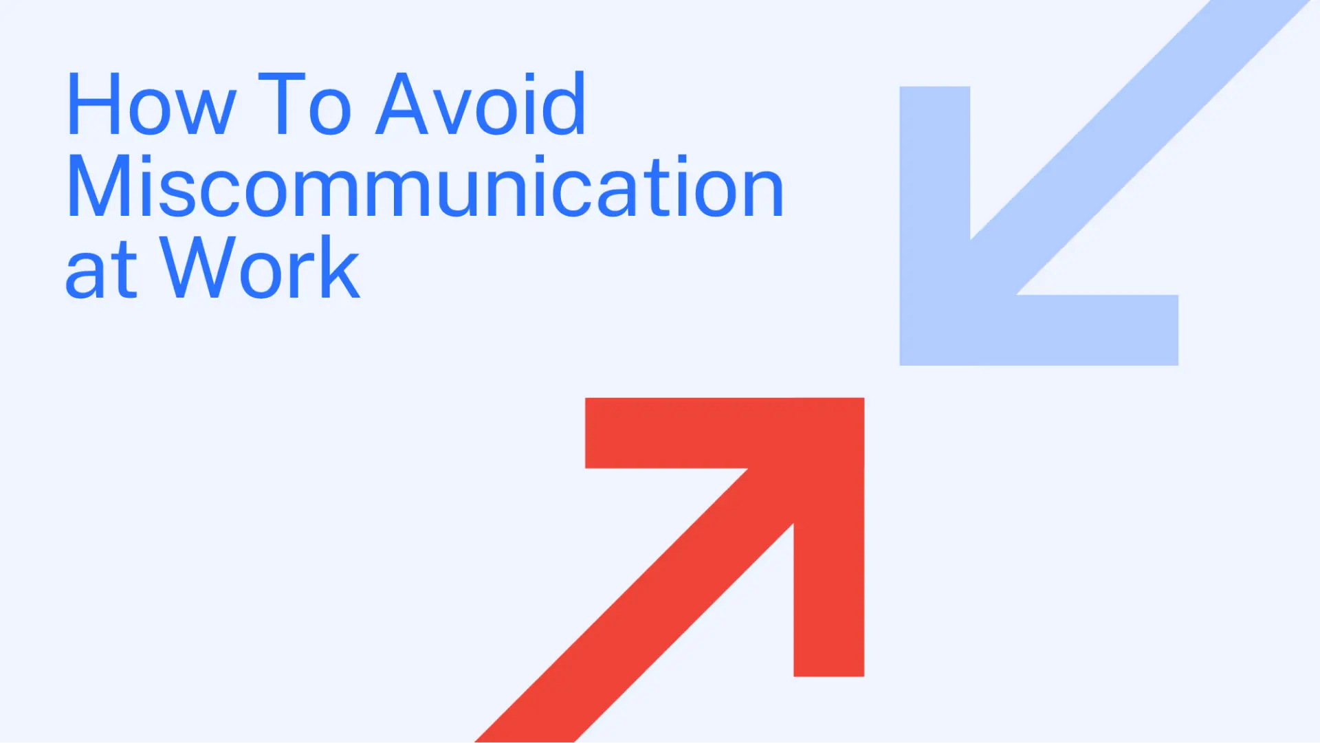 How To Avoid Miscommunication at Work (With Examples and Strategies)