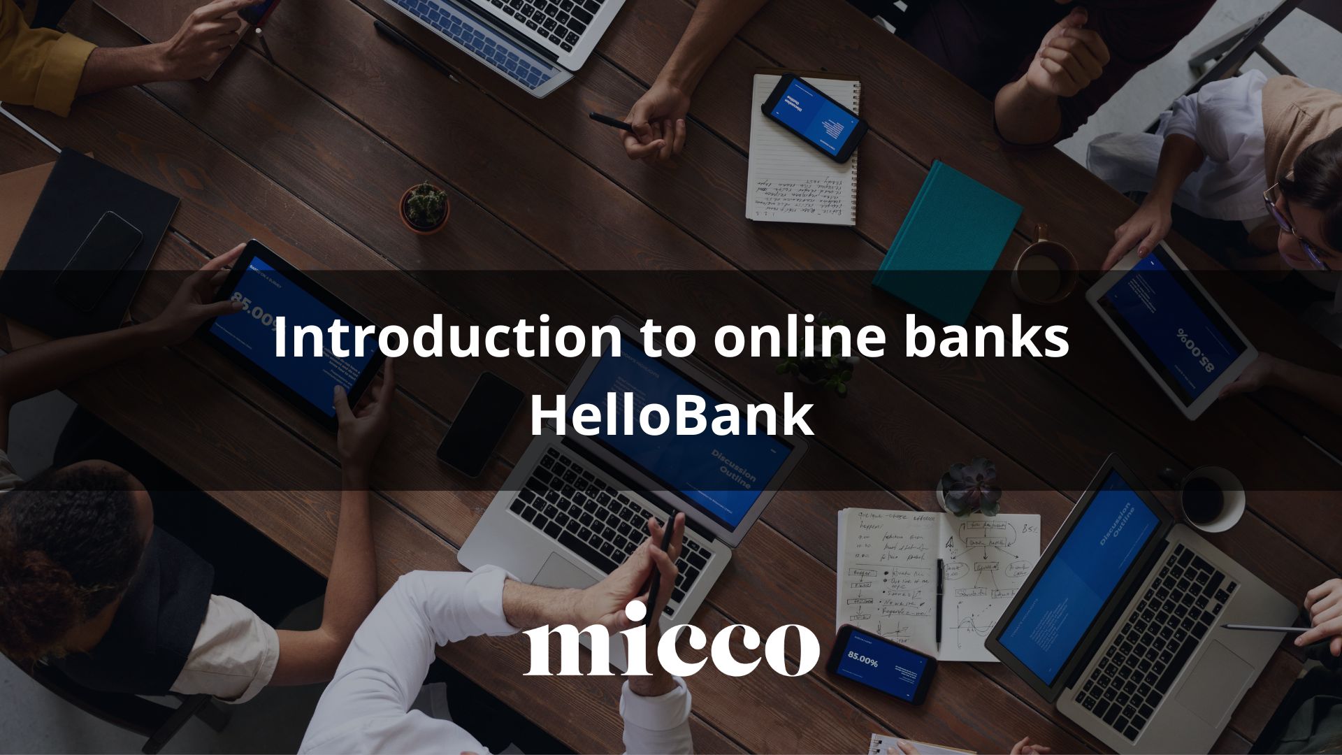 Introduction to online banks｜Hello Bank