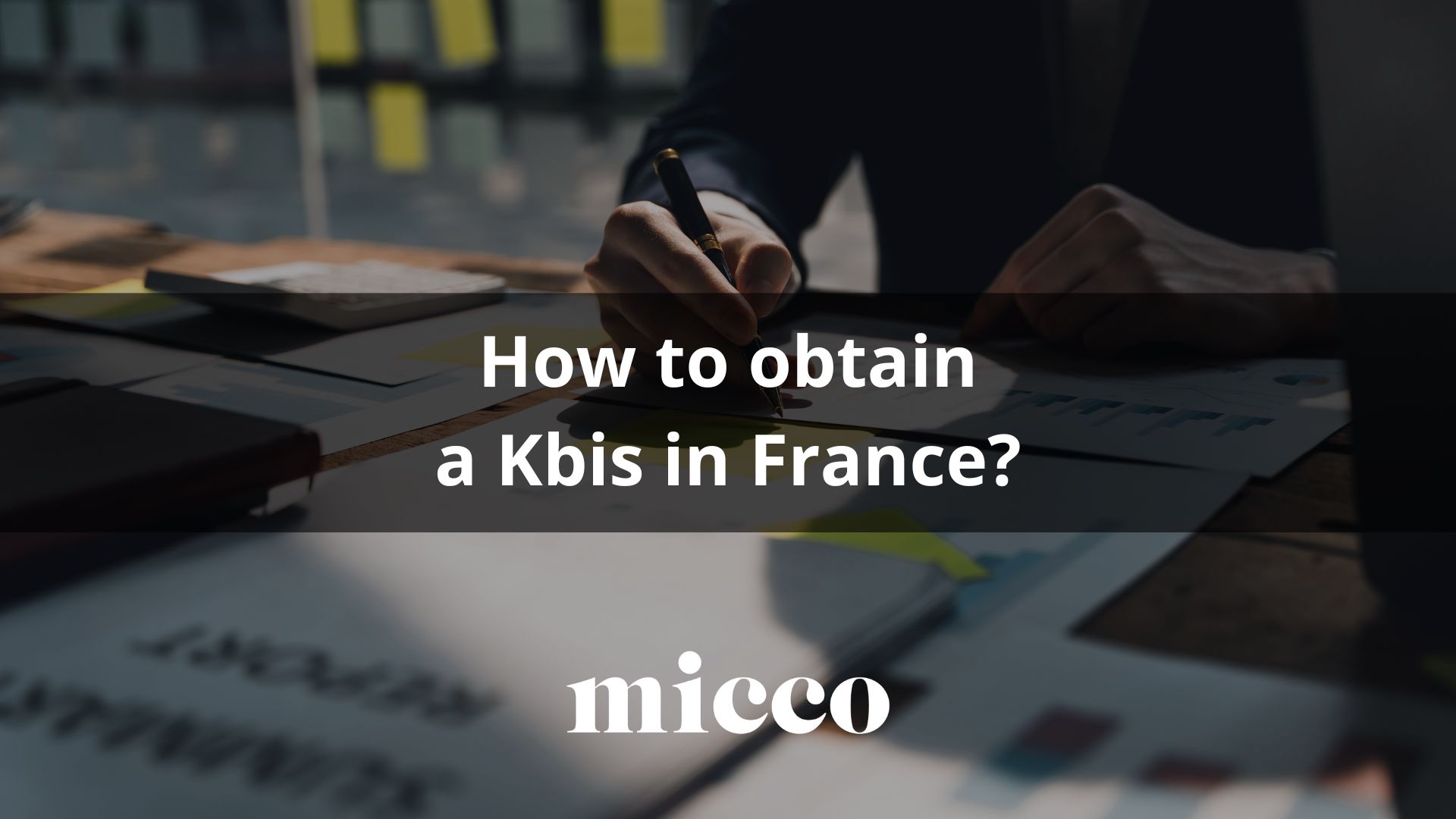 How to obtain a Kbis in France?