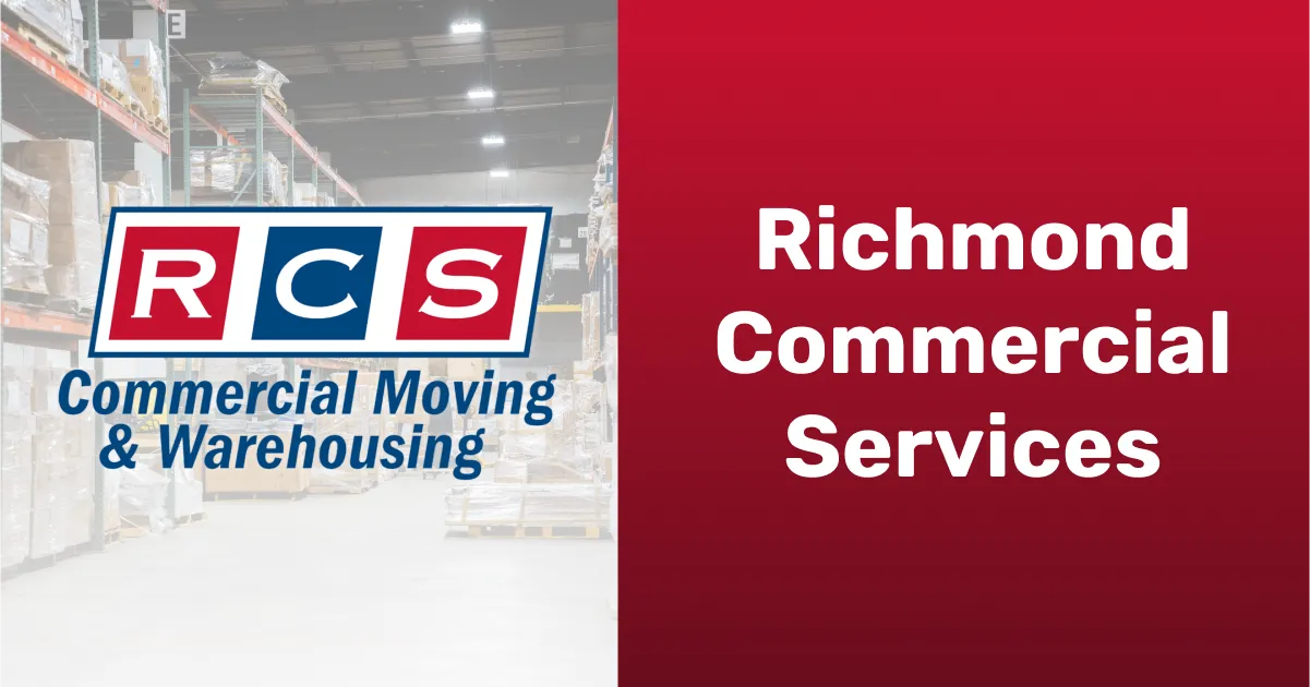Richmond's Commercial Moving Experts | Call RCS Today!