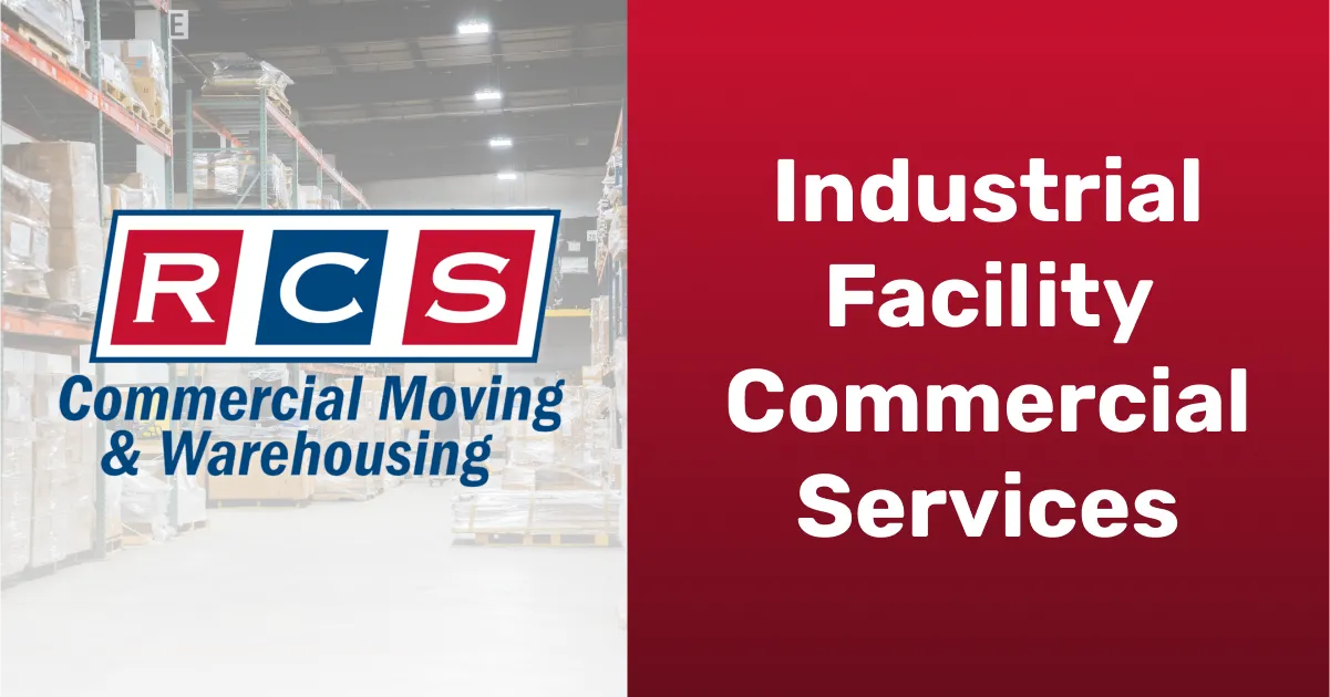 Industrial Facility Moving Specialists | Call RCS Today!