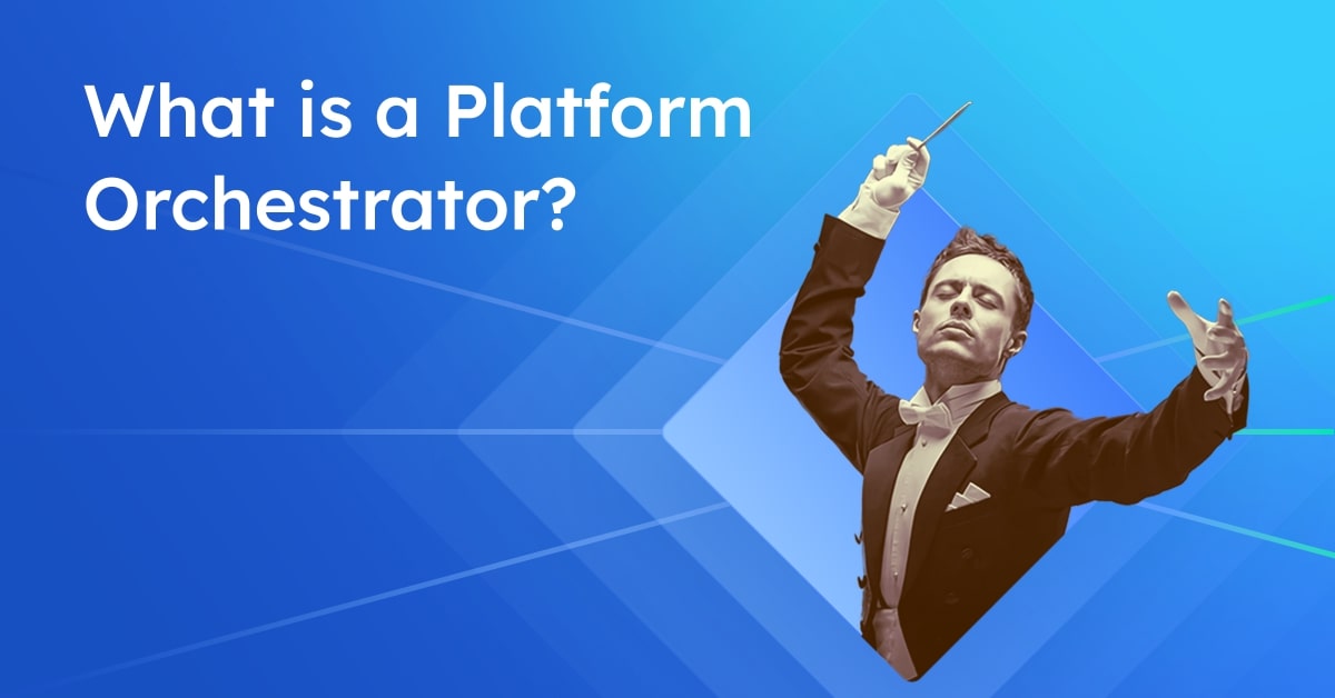 What is a Platform Orchestrator? | Humanitec
