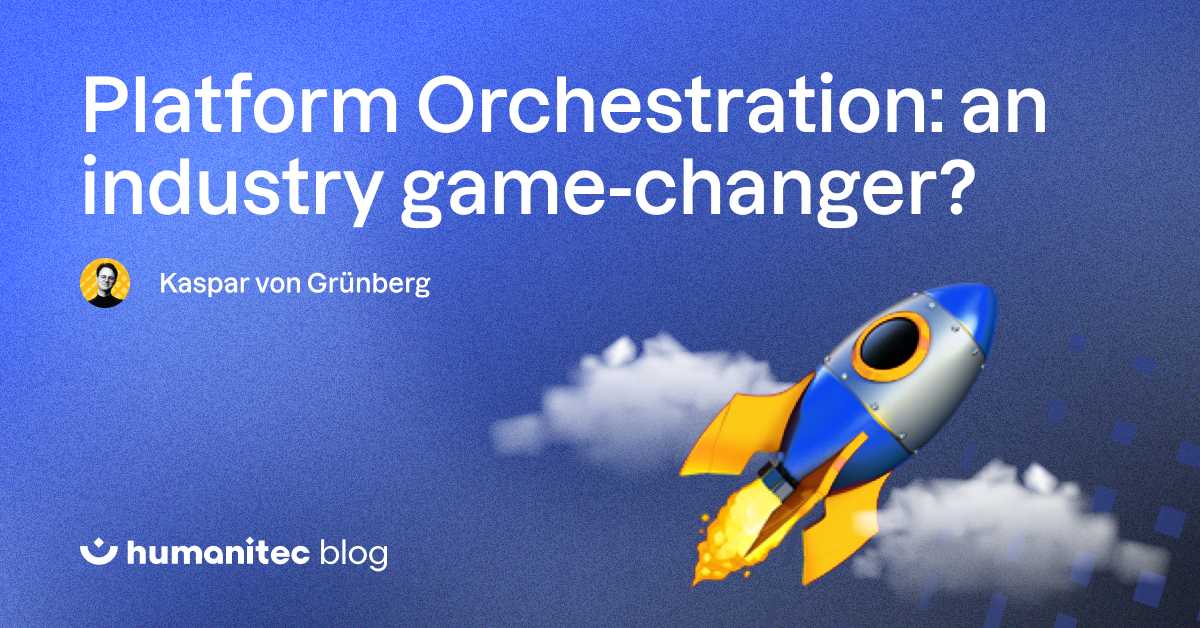 Platform Orchestration: an industry game-changer? | Humanitec