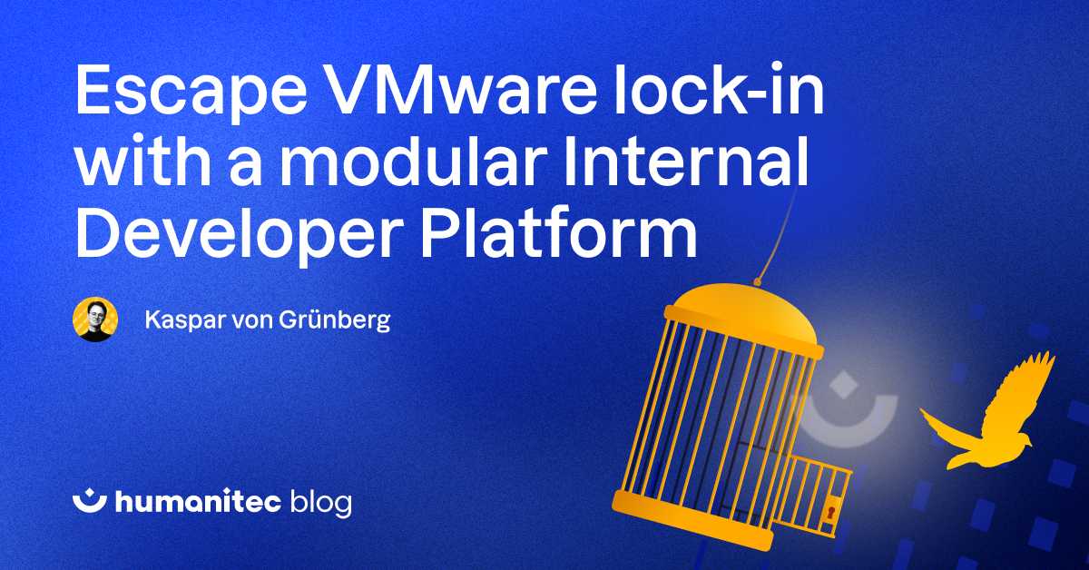 Escape VMware lock-in with a modular Internal Developer Platform ...