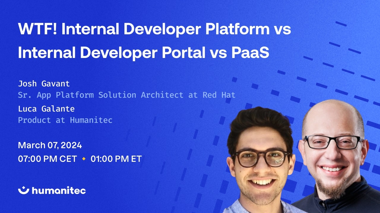 Webinar: WTF! Internal Developer Platform vs Internal Developer Portal ...