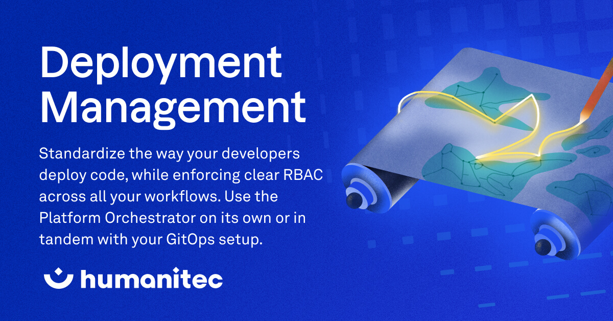 Deployment Management by Humanitec