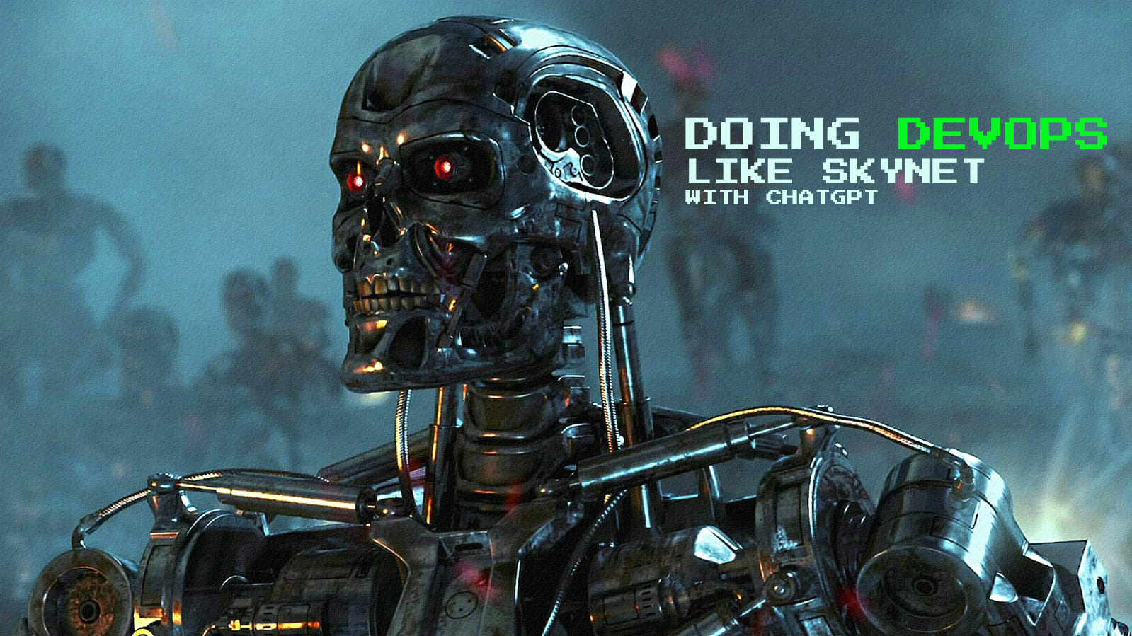 Doing DevOps like Skynet with ChatGPT