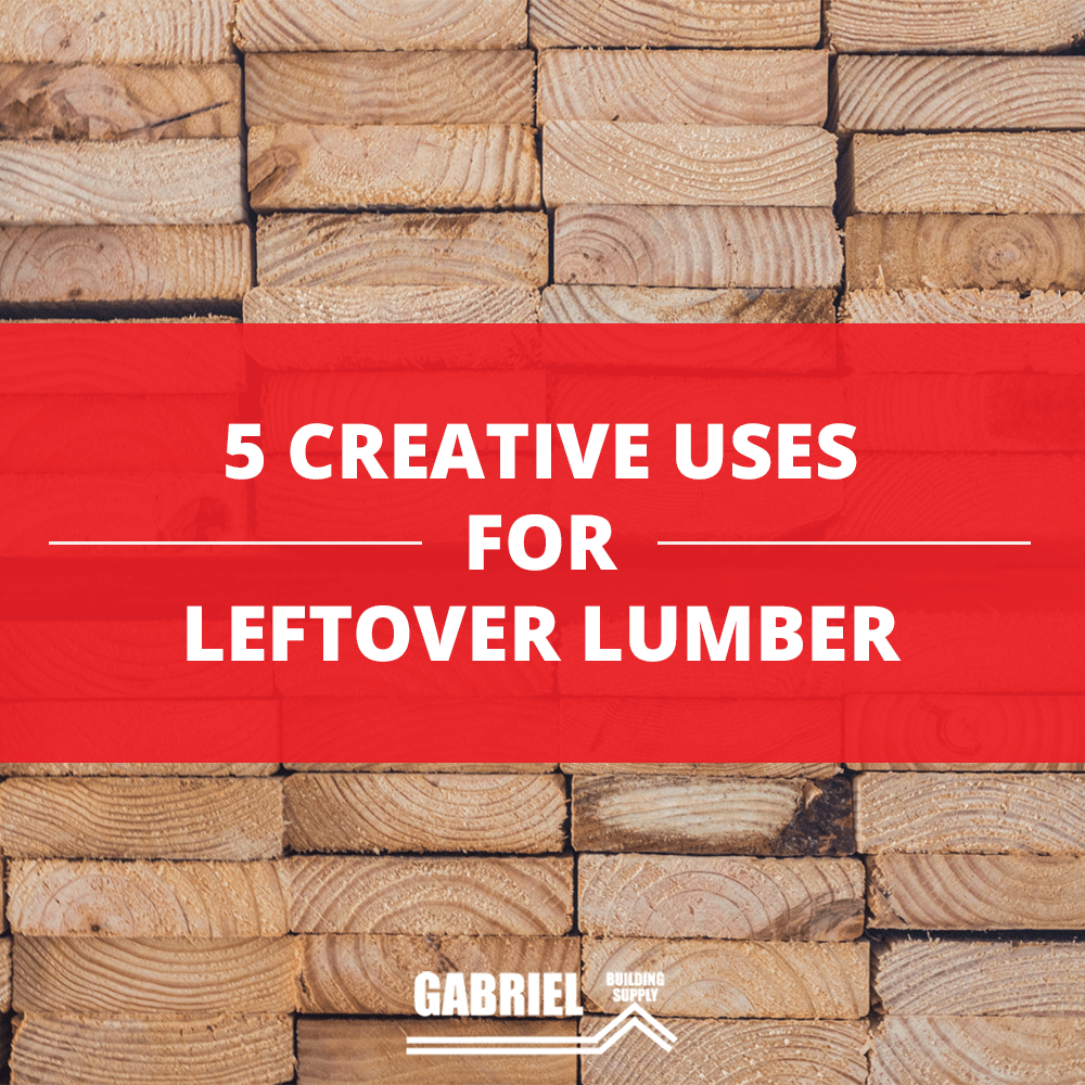 5 Creative Uses For Leftover Lumber | Gabriel Building Supply