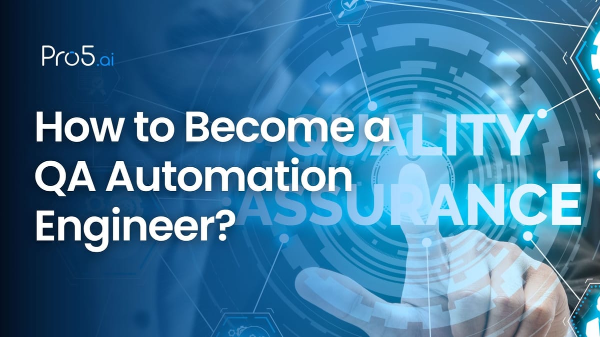 How to Become a QA Automation Engineer?