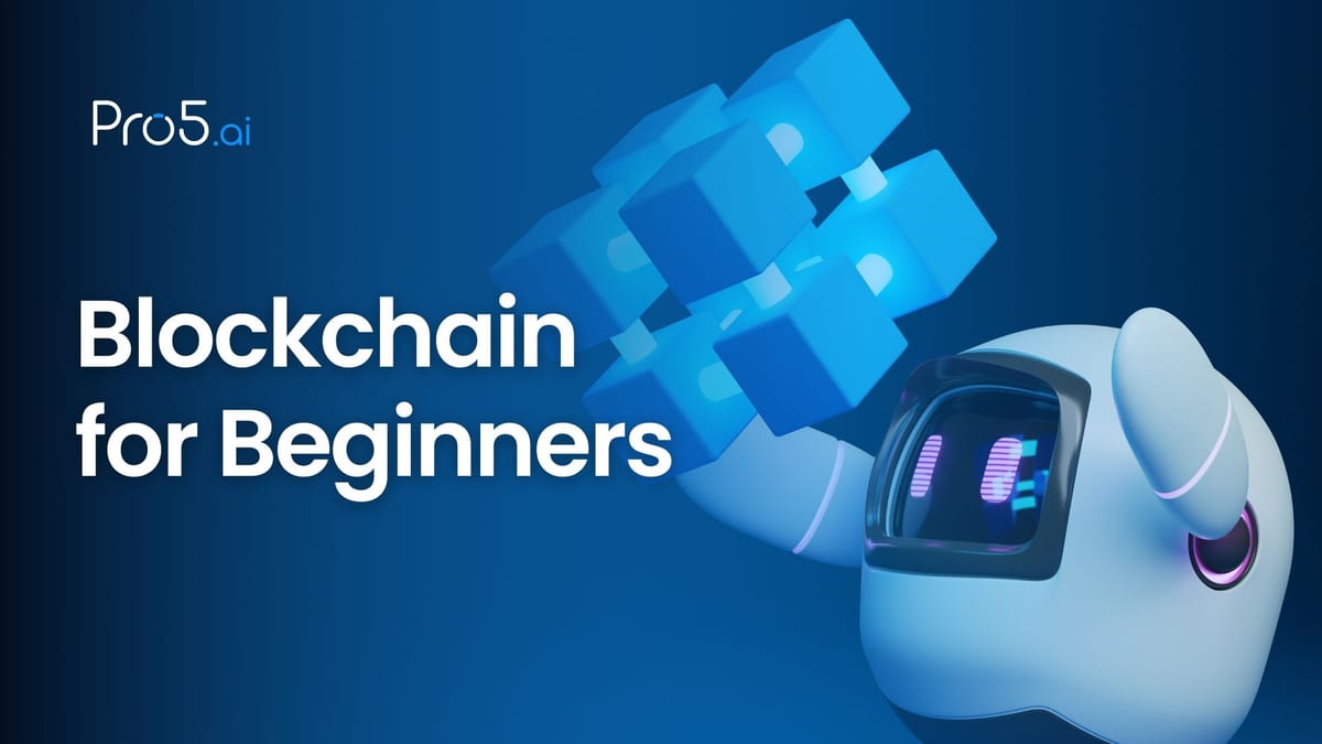 Blockchain for Beginners