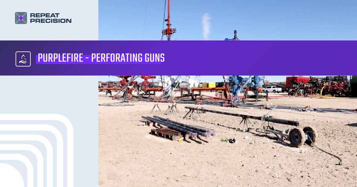 Oil and Gas perforating tools & perforating guns - Repeat Precision