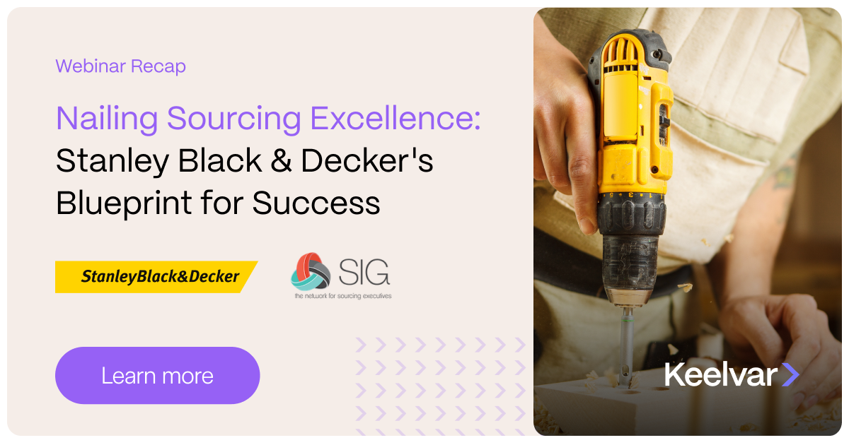 How Stanley Black & Decker Nailed Sourcing Excellence - Keelvar - Keelvar