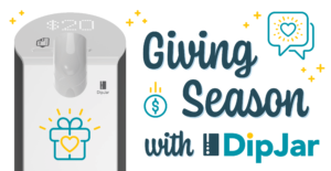 Maximize Your Giving Season with DipJar