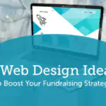 Boost Your Fundraising Strategy with 5 Web Design Ideas | DipJar