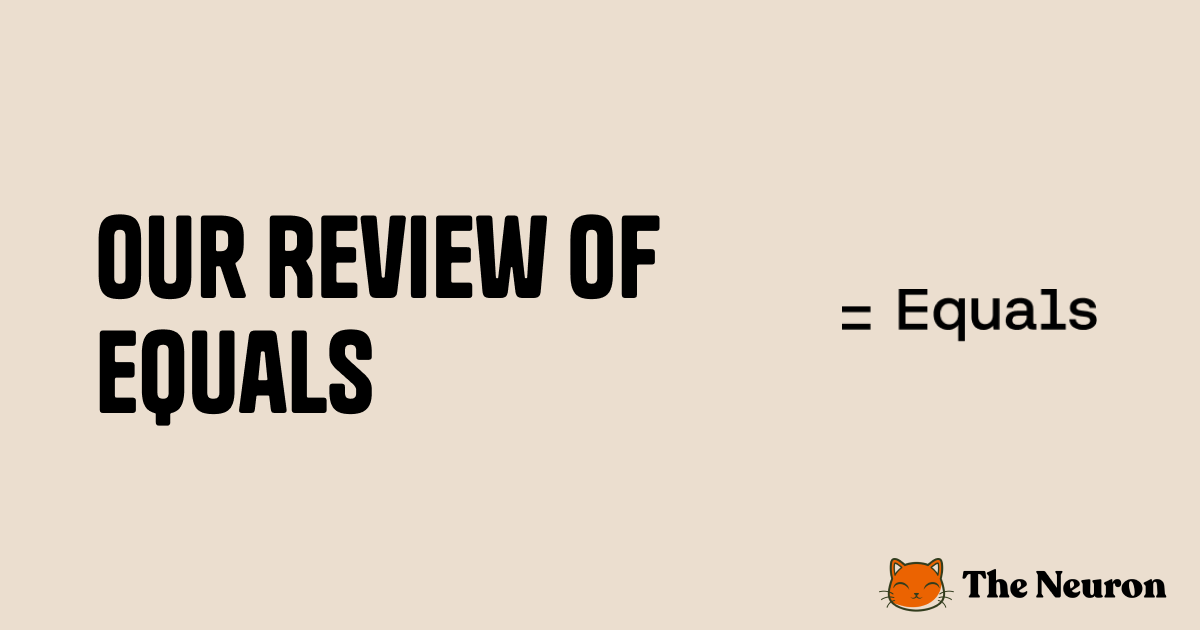 Our Honest Review of Equals (2023)