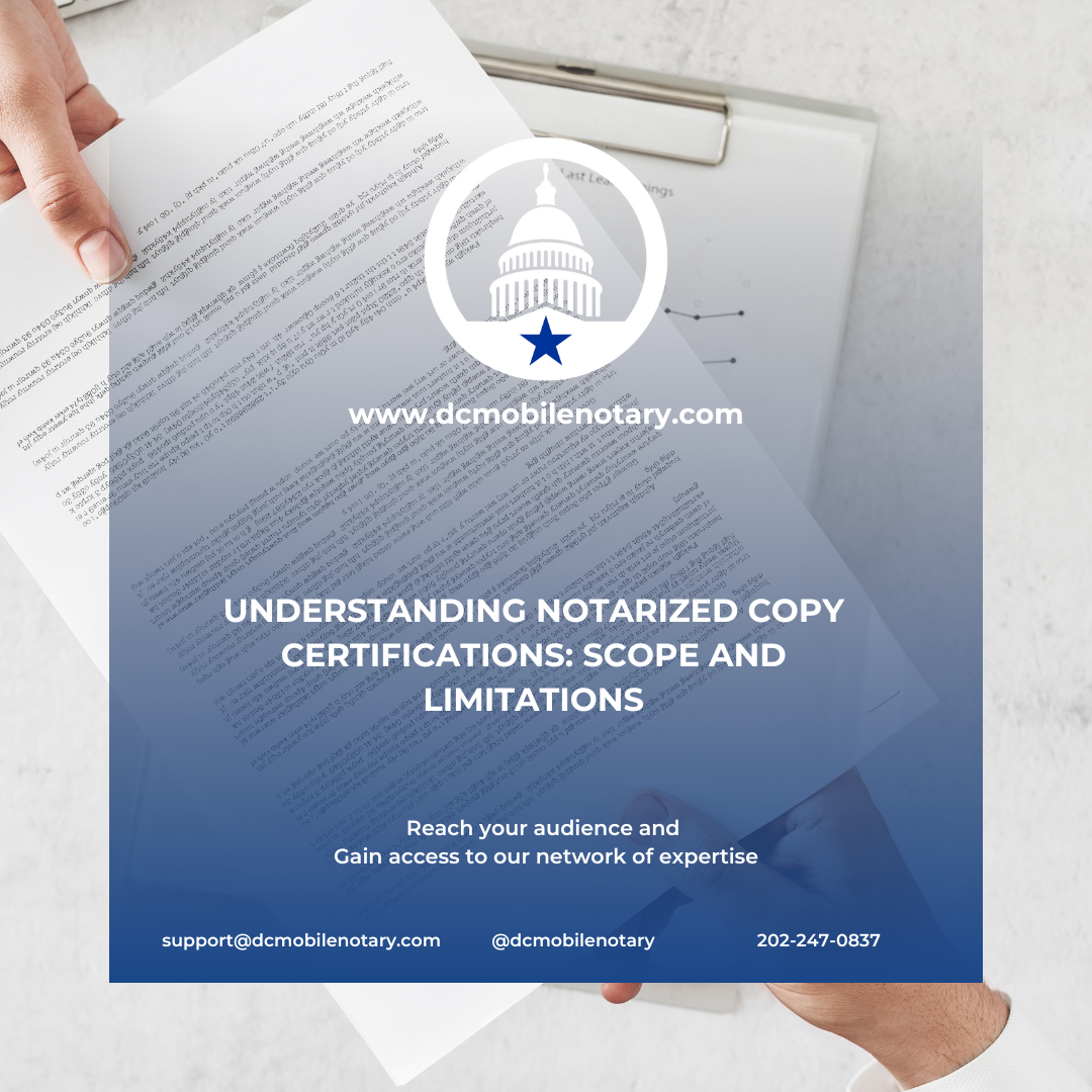 Understanding Notarized Copy Certifications: Scope and Limitations