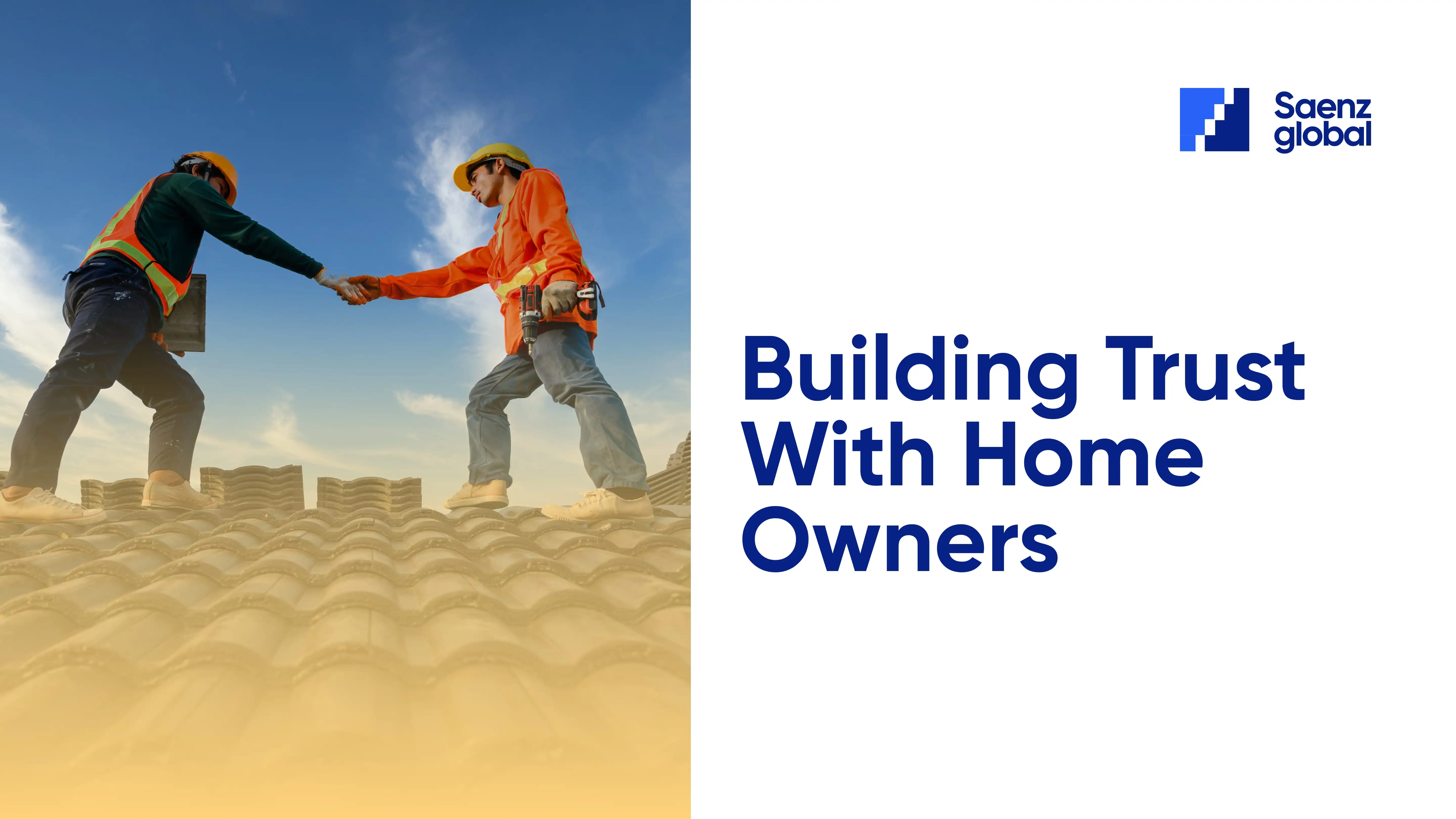 Building Trust with Homeowners for Roofing Contractors