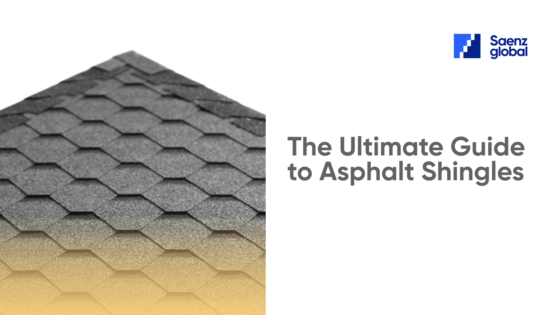 The Ultimate Guide to Asphalt Shingles
