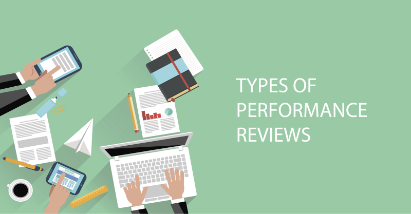 Types of performance reviews