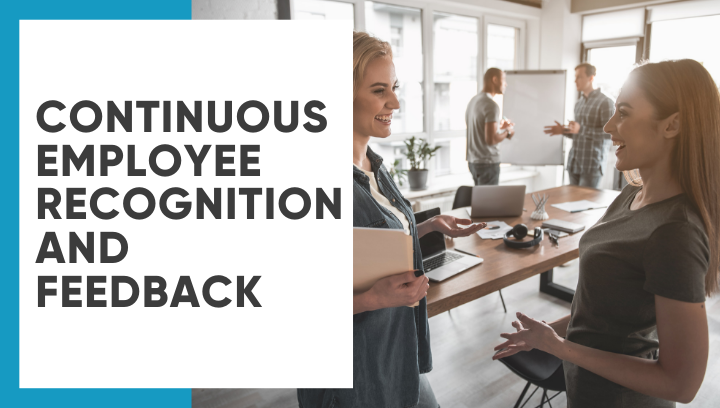 Continuous Employee Recognition and Feedback