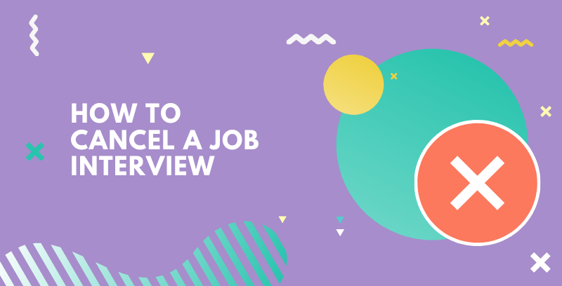 A Quick Guide on How to Cancel a Scheduled Job Interview