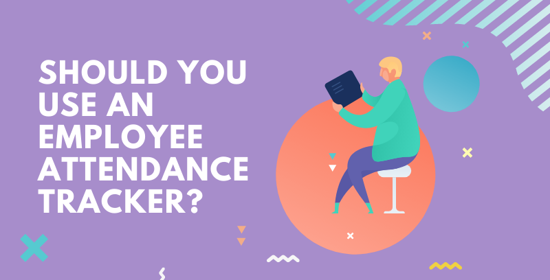 A Guide to Employee Attendance Tracking