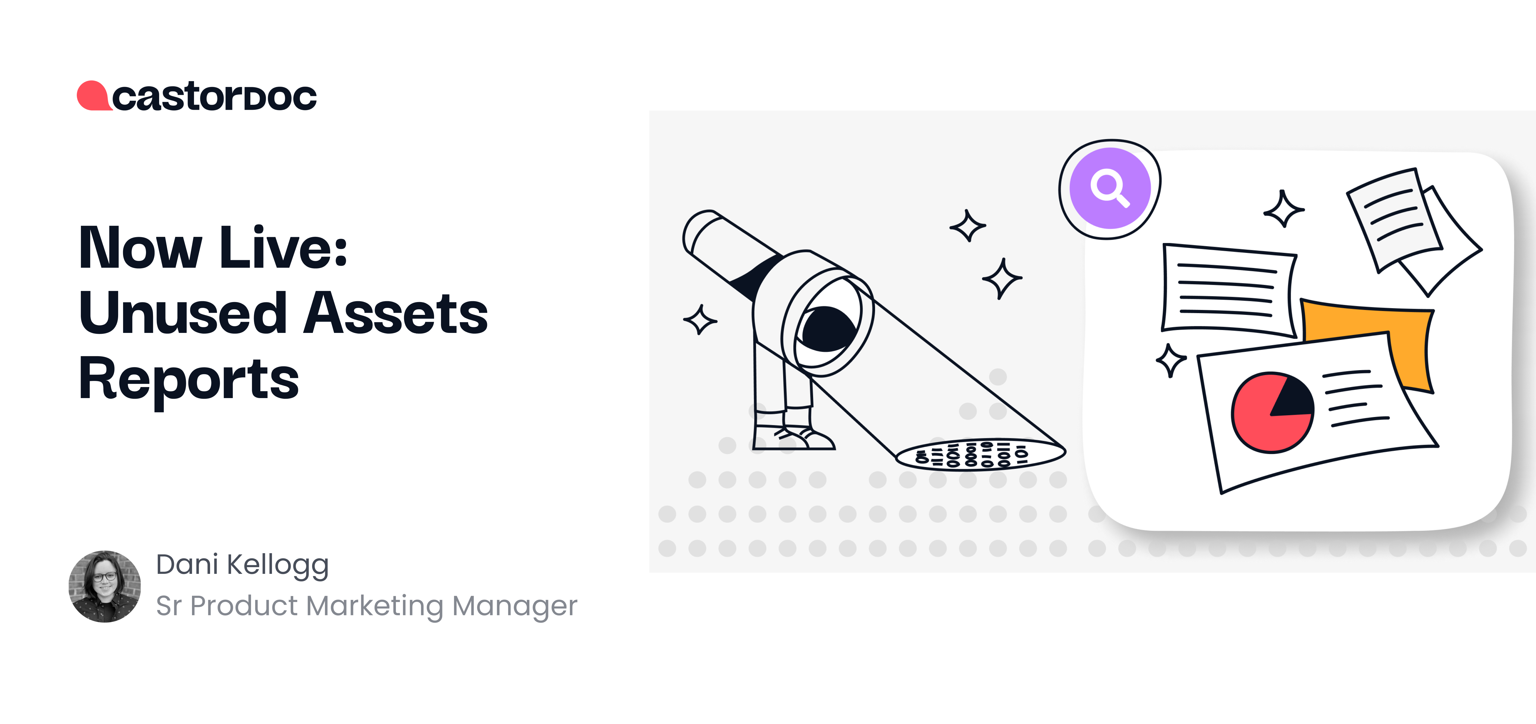 Now Live: Unused Asset Reports - CastorDoc Blog