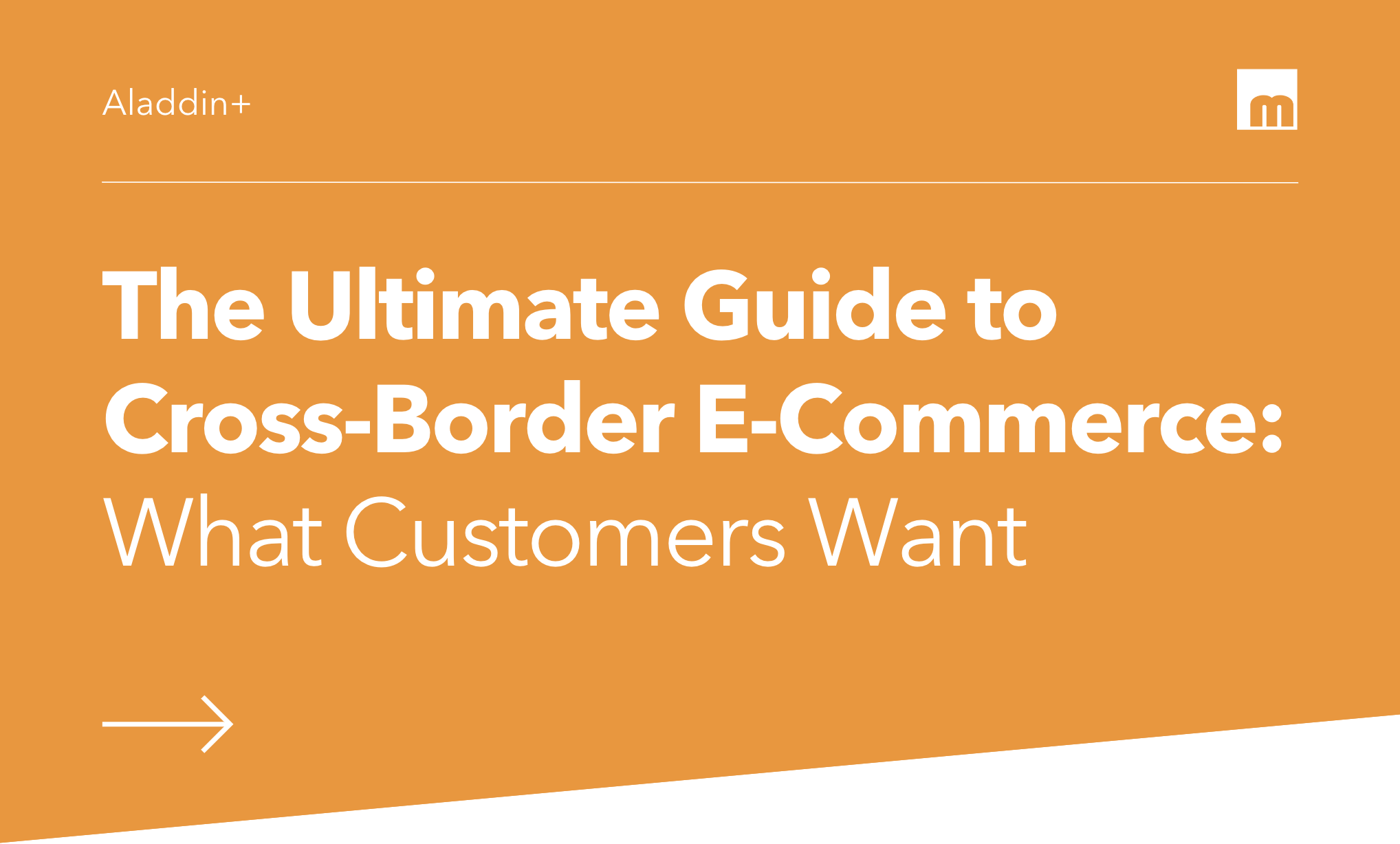 The Ultimate Guide to Cross-Border E-Commerce: What Customers Want | M-DAQ