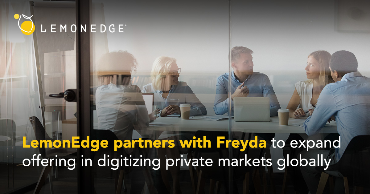 LemonEdge partners with Freyda to expand offering in digitizing private ...