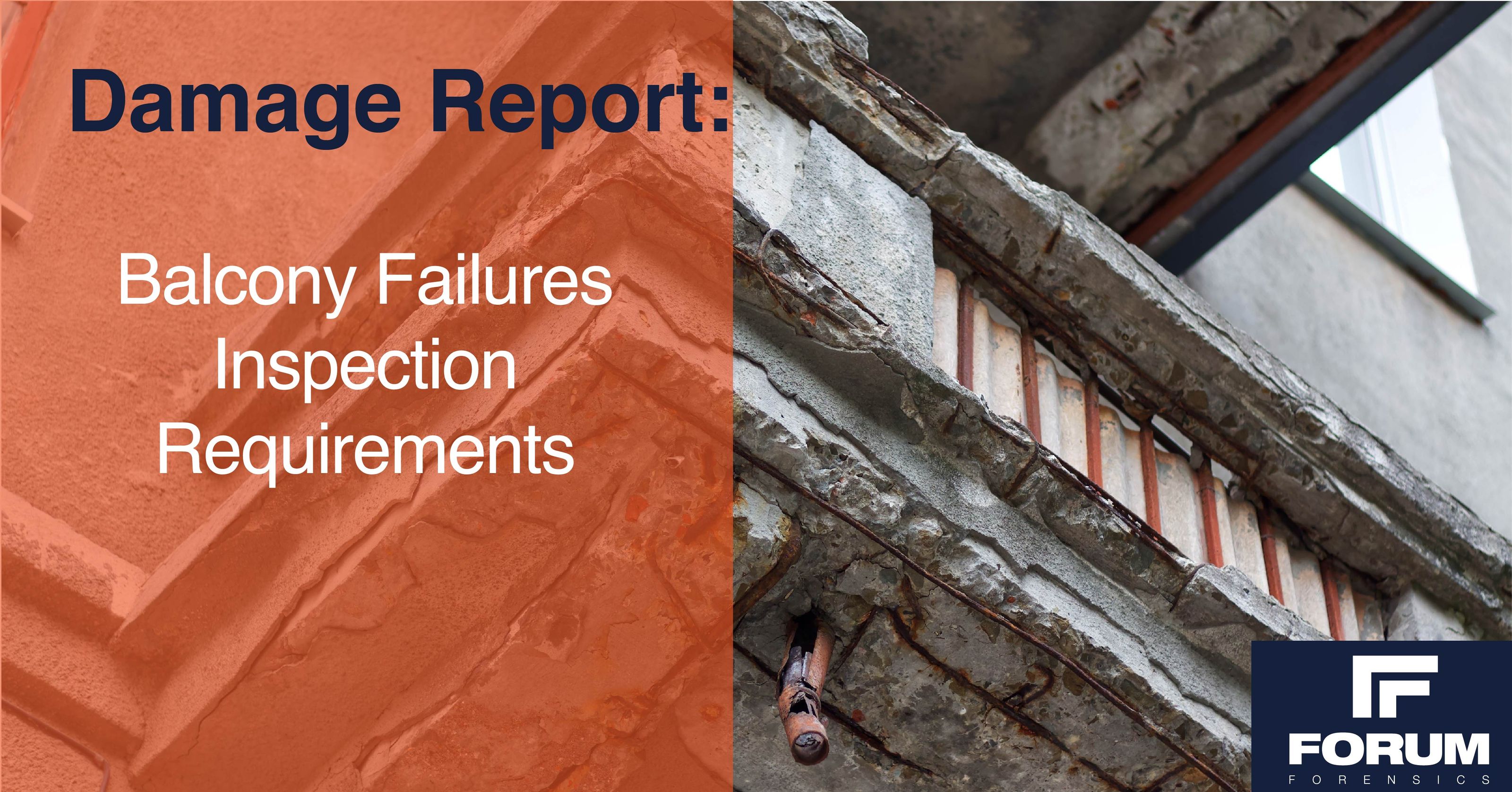 FORUM FORENSICS- Balcony Failures Inspection Requirements