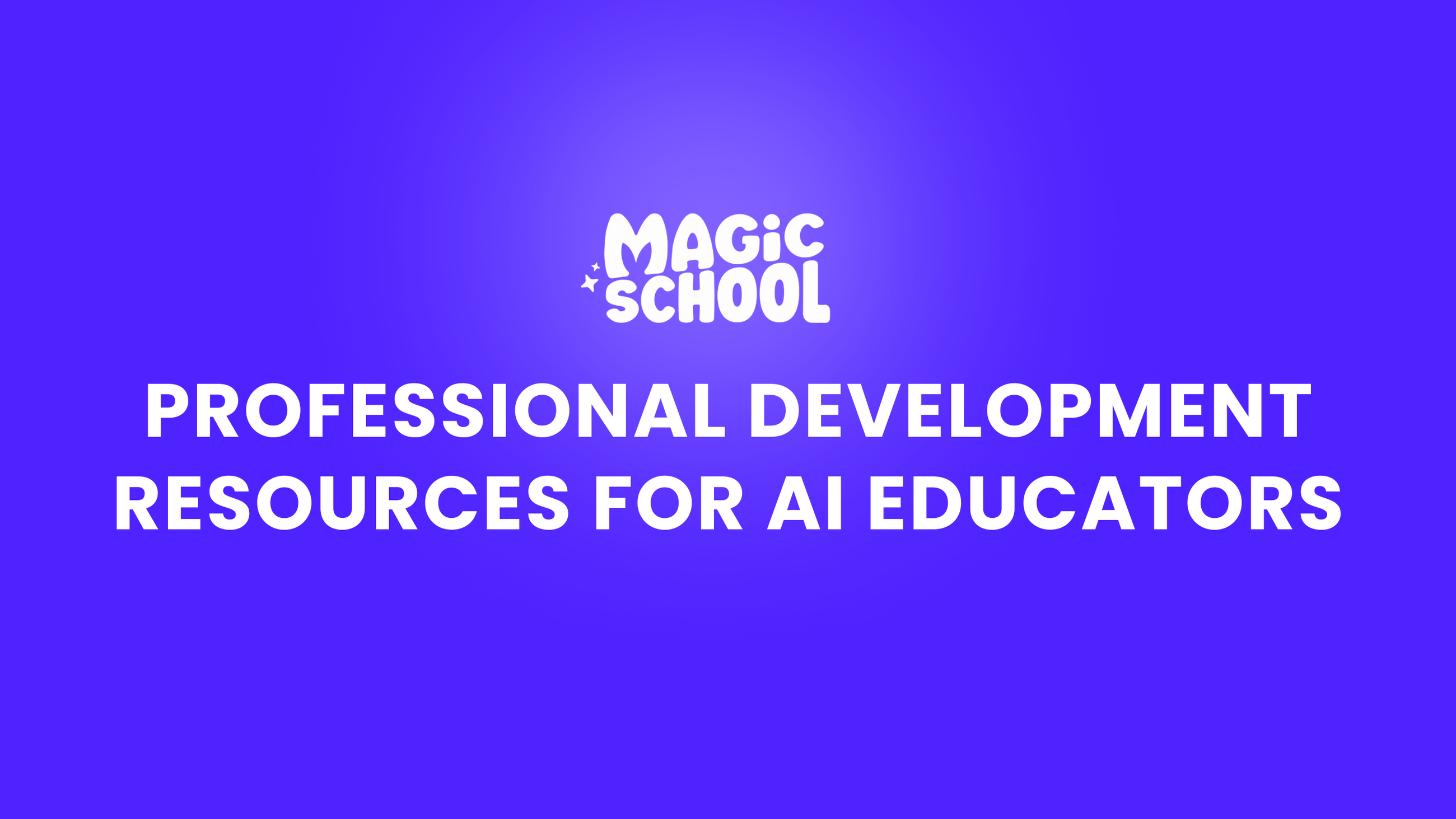 MagicSchool.AI Blog