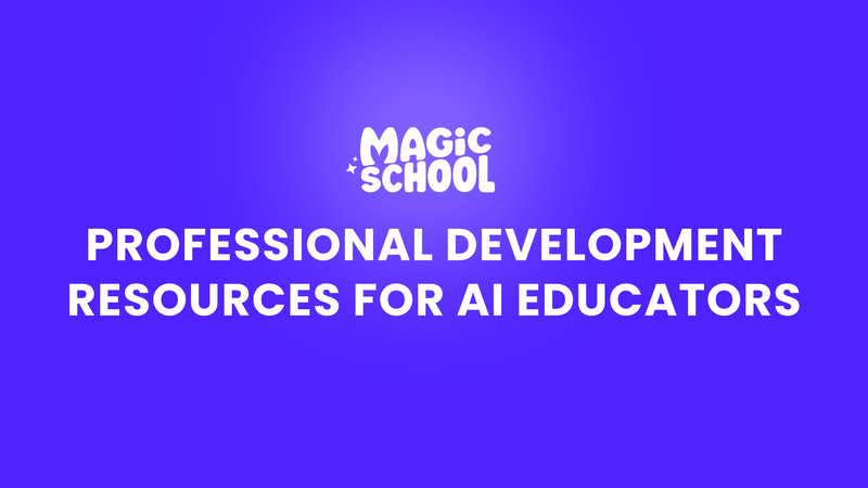 MagicSchool.AI Blog