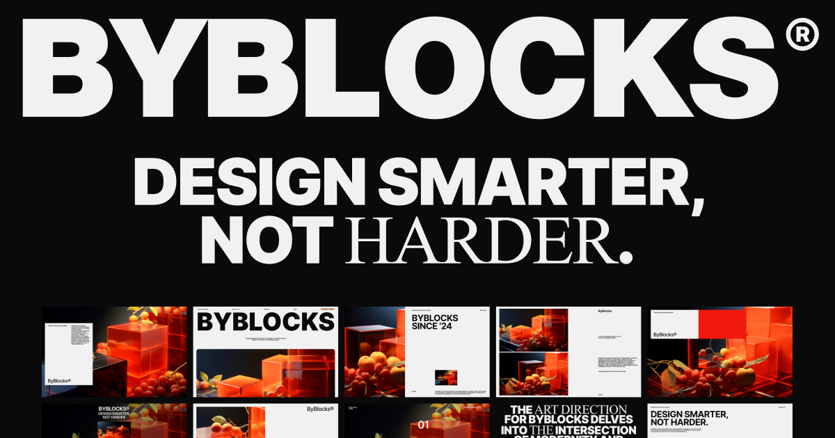 ByBlocks® Design Smarter, not harder.