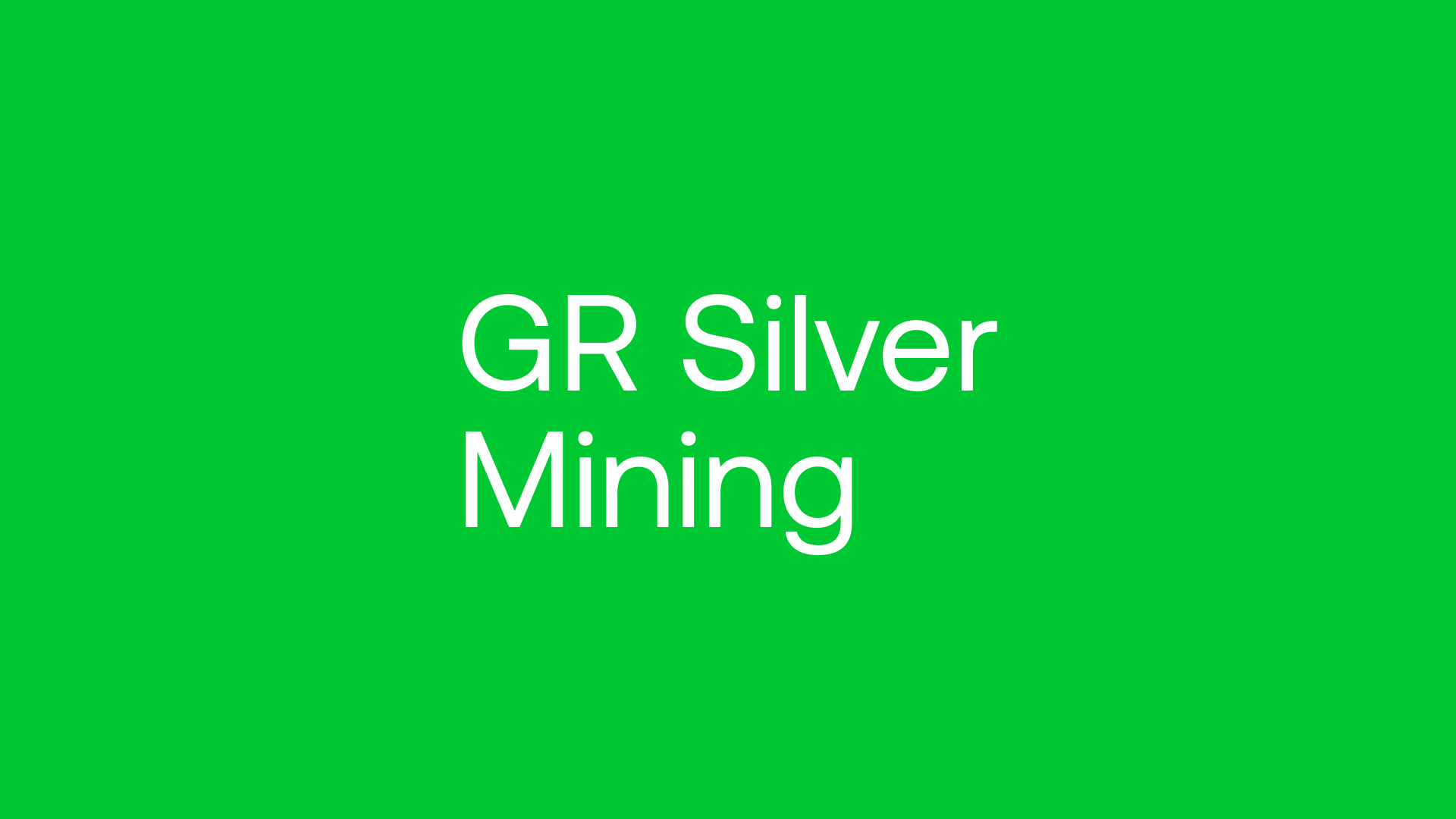 GR Silver Mining (TSX-V: GRSL) - Clear Plan, Tighter Controls, and ...