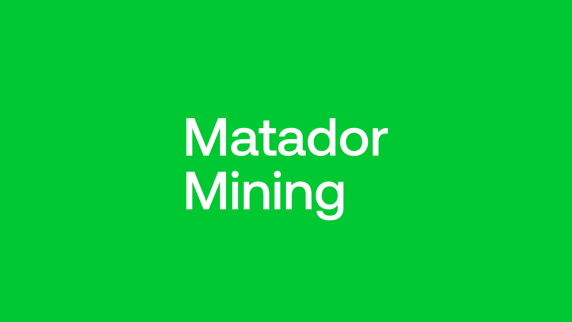 Matador Mining (MZZ) - How to Replicate Marathon Gold Success ...