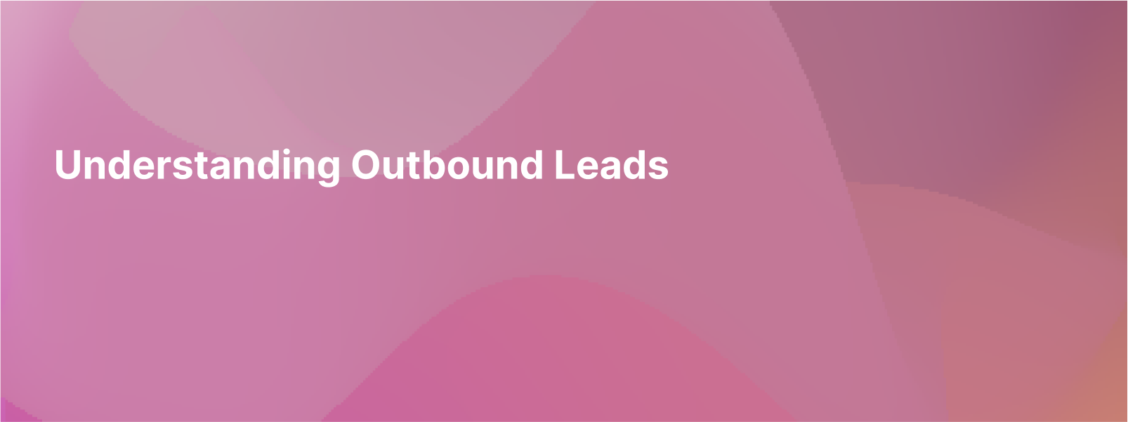 Unlocking Success with Lead Generation: Outbound Strategies That Drive ...
