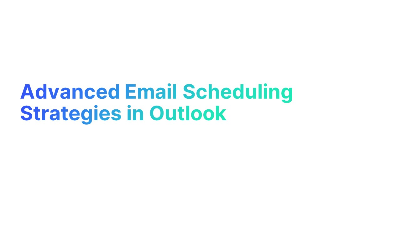 How to Schedule an Email in Outlook: Advance Guide + Tips | Alore