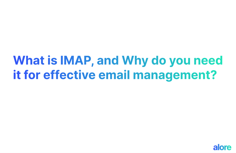 What is IMAP, and Why do you need it for effective email management ...