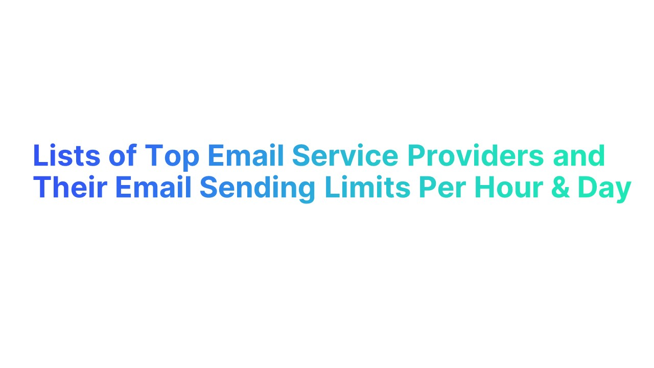 Comprehensive Lists of Hosts and Their Email Sending Limits: Your ...