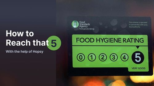 How to achieve a five star food hygiene rating