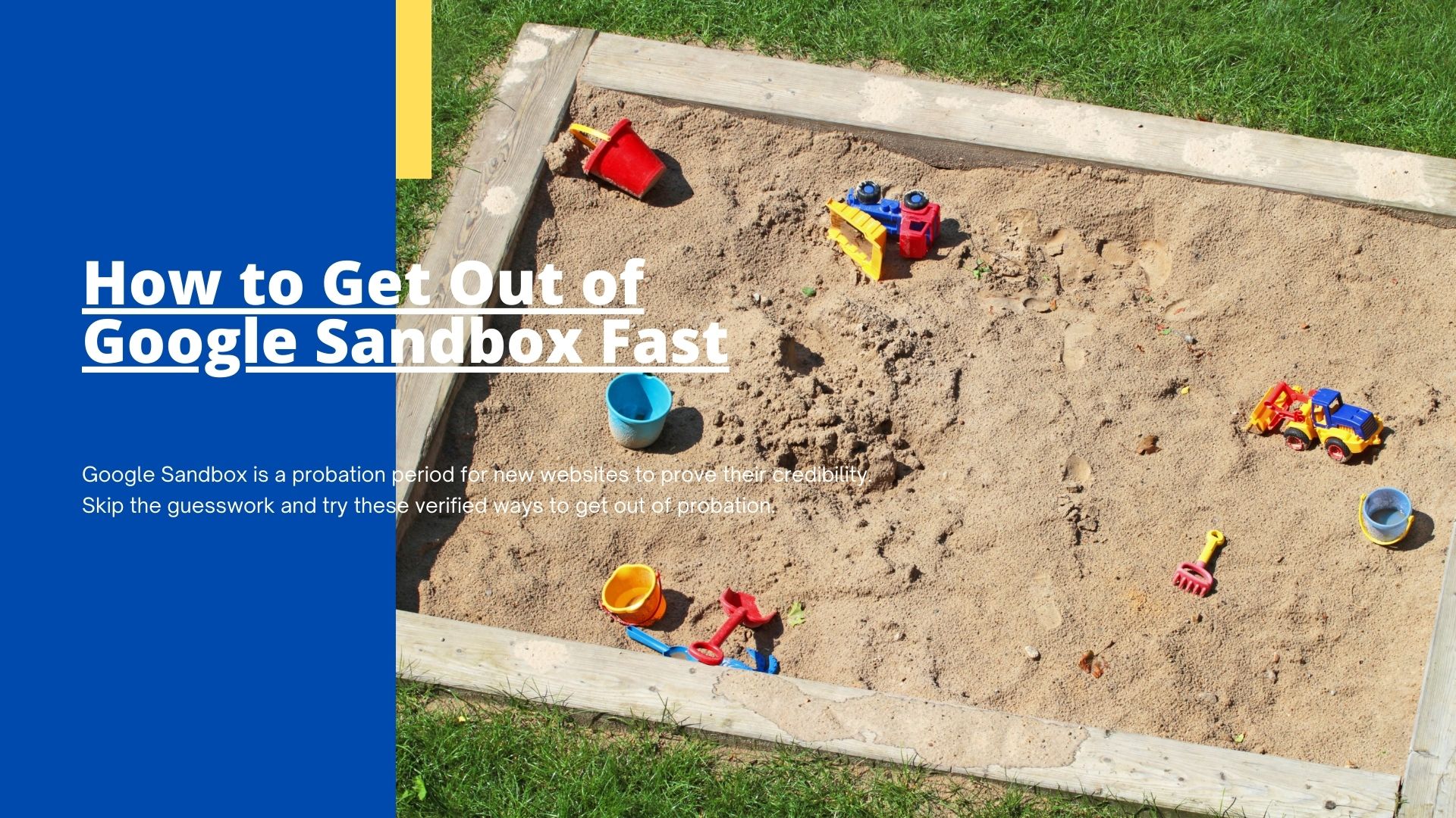 How to Get Out of Google Sandbox Fast | Serphead